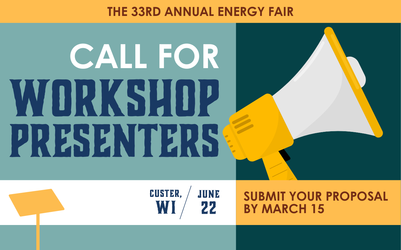 The MREA’s 33rd Annual Energy Fair Call for Workshop Presenters ...