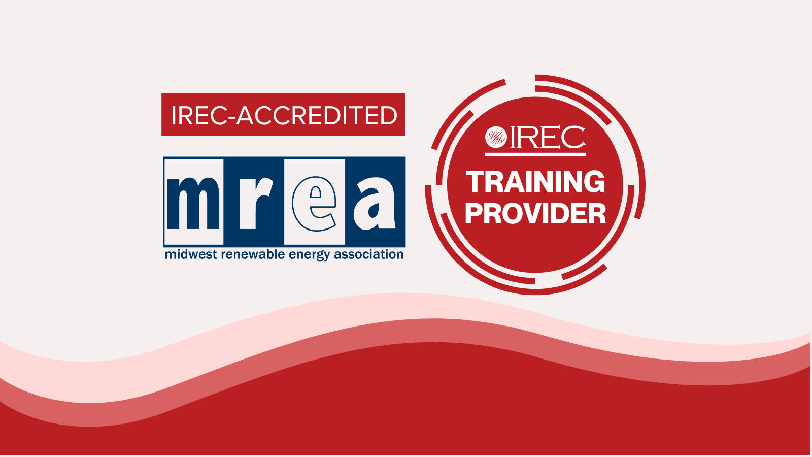 MREA Receives IREC Accreditation for Six Renewable Energy Training ...